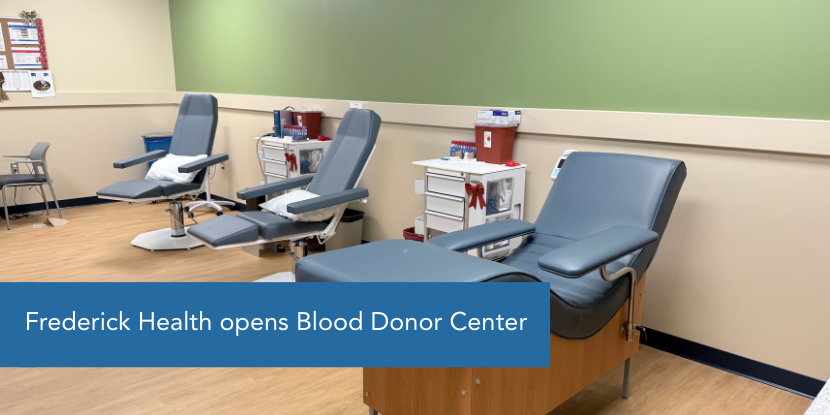 Frederick Health opens Blood Donor Center to directly serve the ...