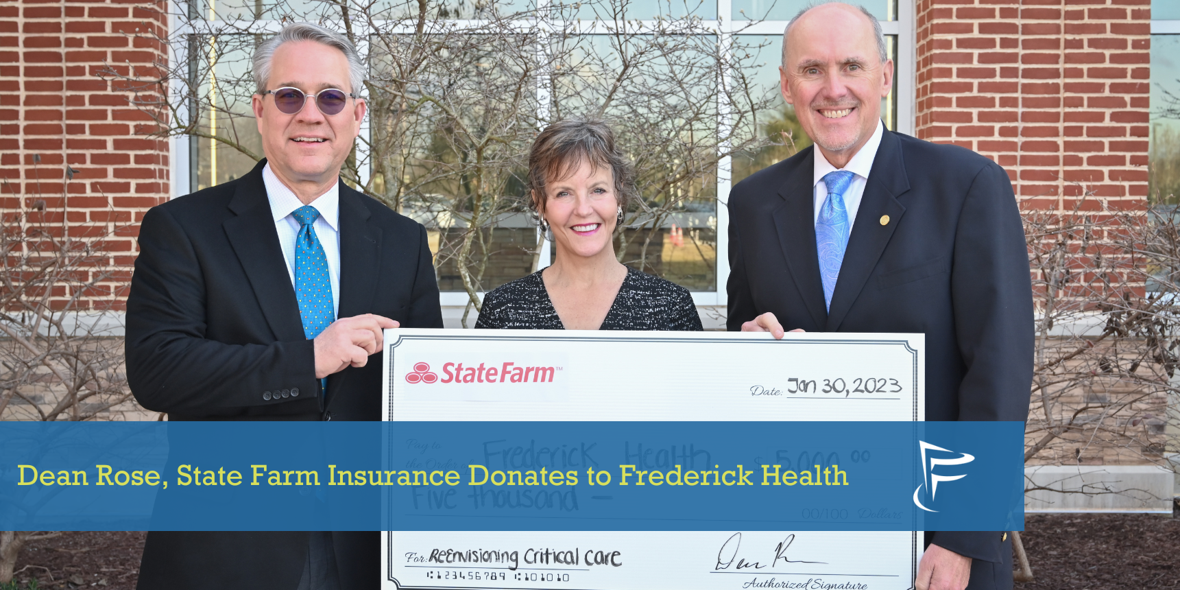 DEAN ROSE, STATE FARM INSURANCE DONATES $5,000 TO FREDERICK HEALTH